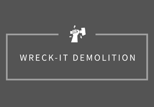 WRECK-IT DEMOLITION - GLADSTONE PARK VIC 3043